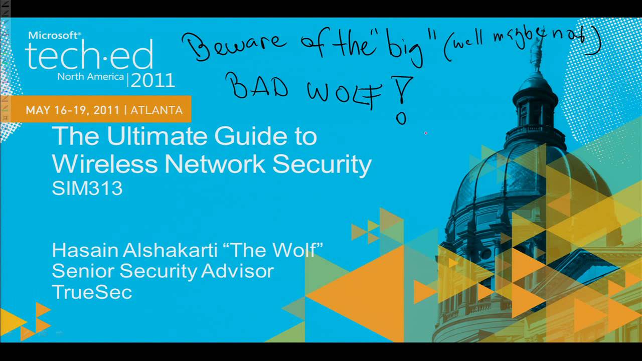 Tech·Ed North America 2011 The Ultimate Guide to Wireless Network Security