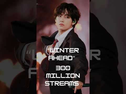 BTS V’s “Winter Ahead” Smashes 300M Streams 🎷💜#bts #shorts #taekook #btsshorts