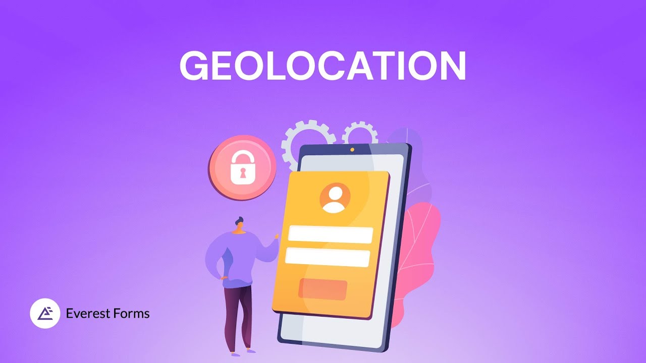 Geolocation: Everest Forms for WordPress