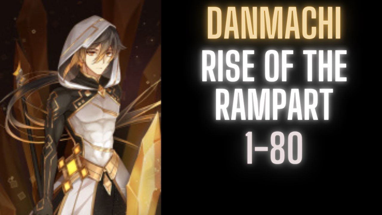 Danmachi: Rise of The Rampart | 1-80