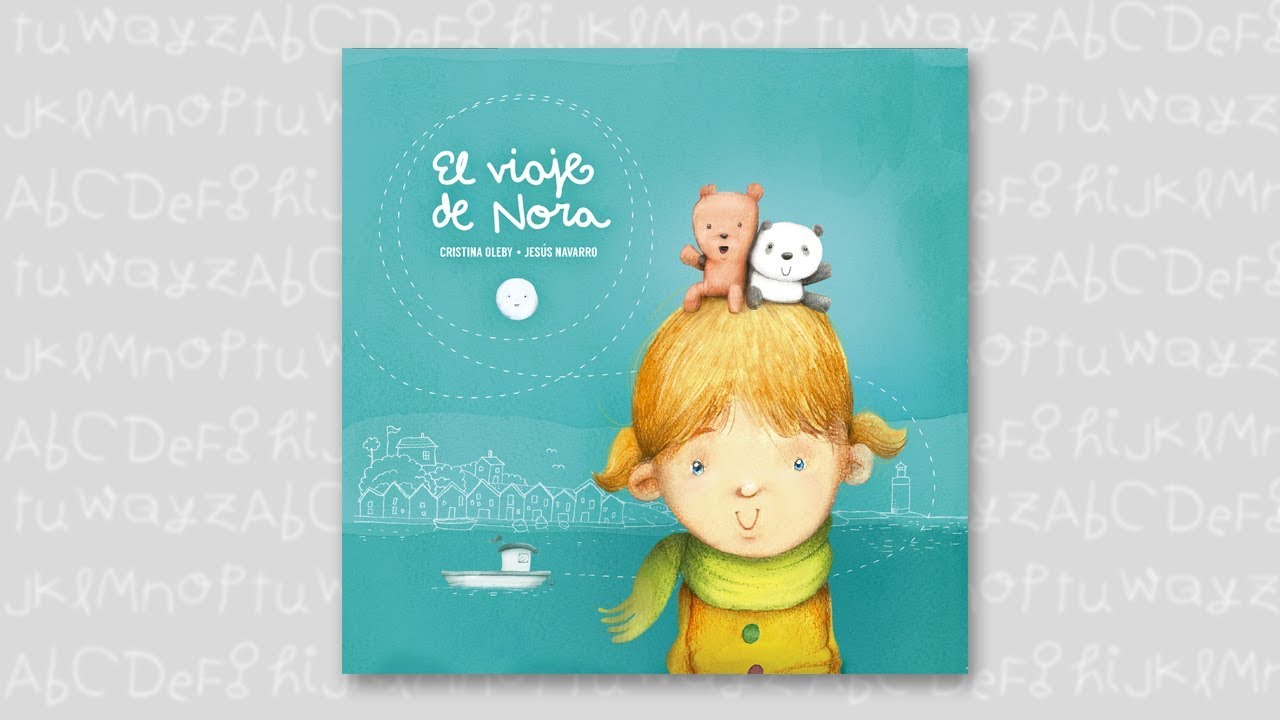 CUENTOS INFANTILES - EL VIAJE DE NORA (COMPLETO)