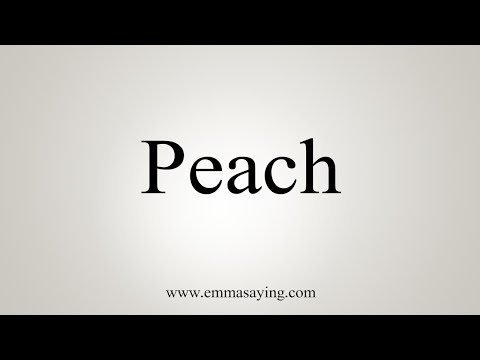 How To Say Peach