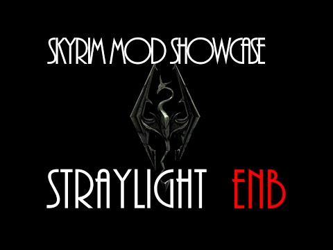 Skyrim | Best ENB | Straylight ENB