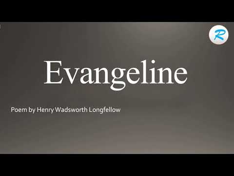 How to pronounce Evangeline