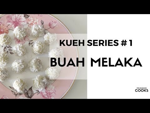 Kuih Series # 1 Simple and Easy Resipi Buah Melaka | Ondeh-ondeh