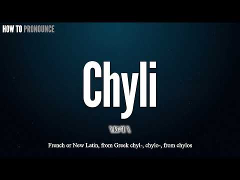 Chyli Pronunciation | How to Pronounce (say) Chyli CORRECTLY | Meaning Definition