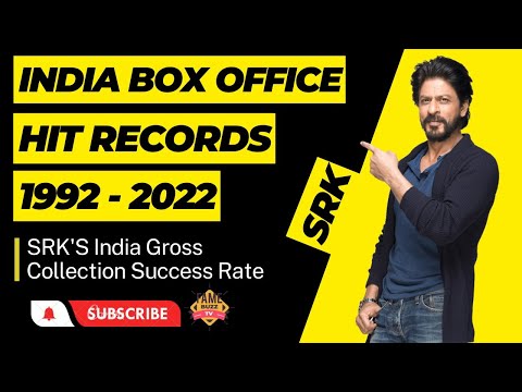 Shahrukh Khan - India Box Office Collection 1992-22 : Hit Records & Analysis