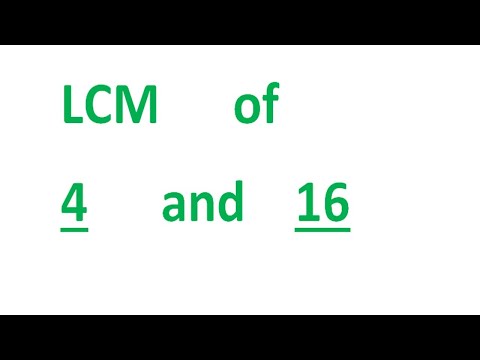 LCM of 4 and 16