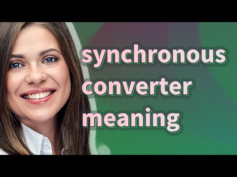 Synchronous converter | meaning of Synchronous converter