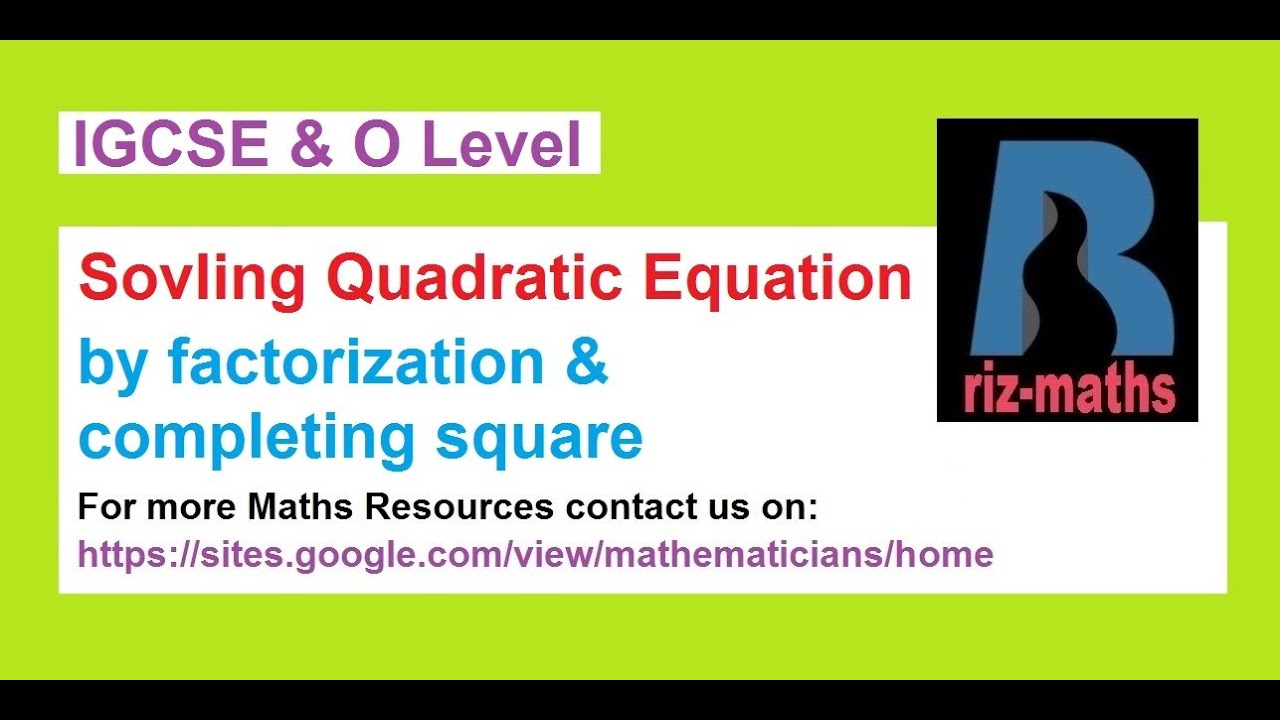 IGCSE & O Level: Solving Quadratic Equation