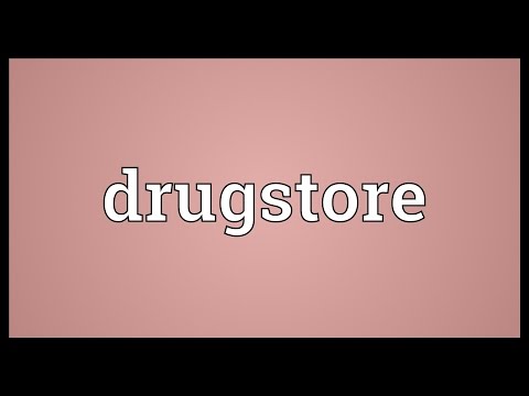 Drugstore Meaning