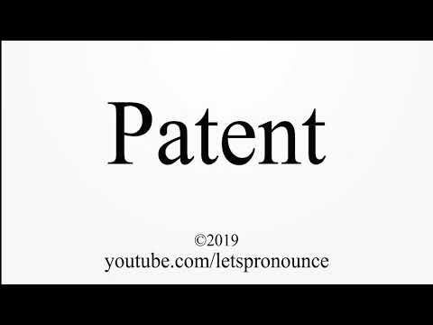 How to Pronounce Patent