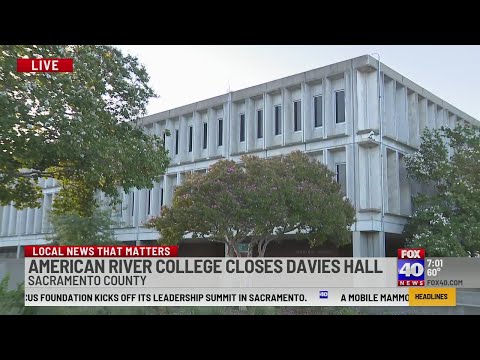 Davies Hall Closes at American River College Amidst Seismic Safety Concerns