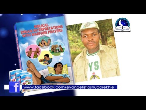 Biblical Dream Interpretations Book By Evangelist Joshua Orekhie
