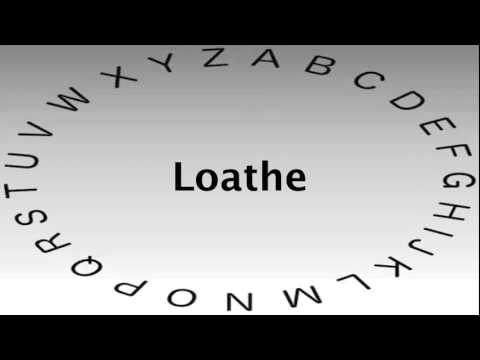 SAT Vocabulary Words and Definitions — Loathe