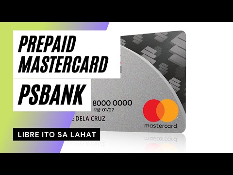 PSBank Prepaid MasterCard: Paano Makakuha ng Libre?