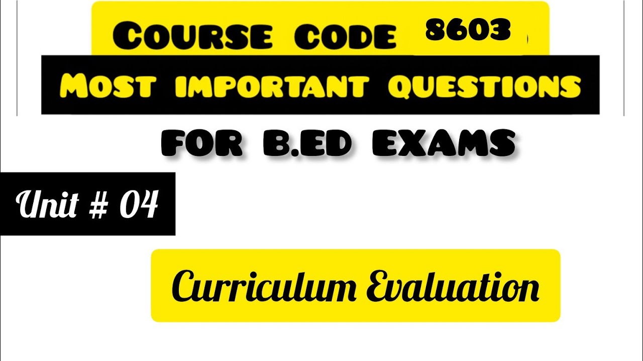 Curriculum evaluation|8603 unit 4