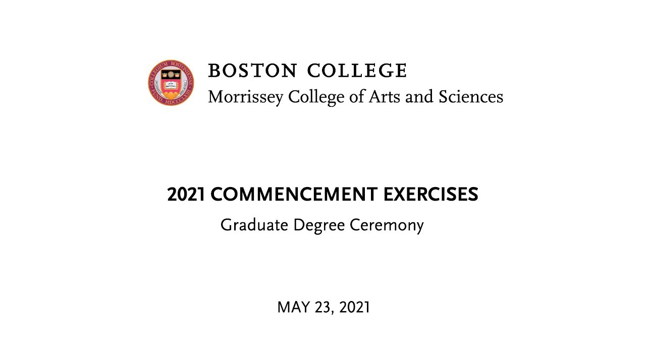 Morrissey College of Arts and Sciences Graduate Degree Ceremony
