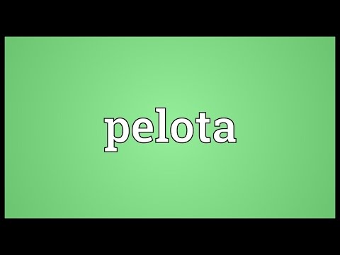 Pelota Meaning