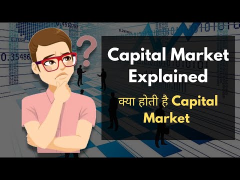 Capital Market Explained | Types of Capital Market and its Instruments | Capital Market kya hoti hai