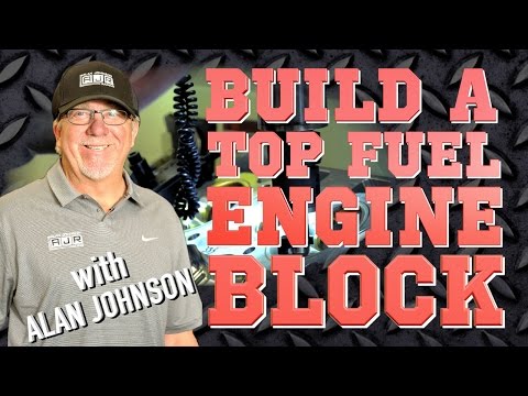 How to build a Top Fuel engine block with Alan Johnson