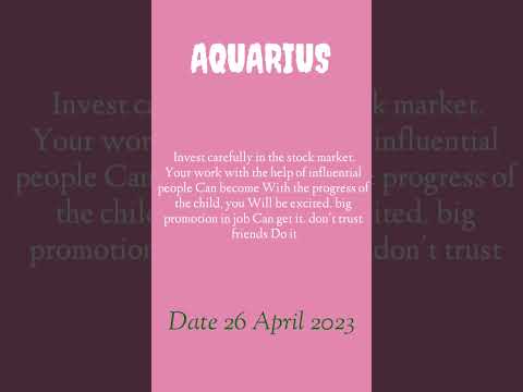 TODAY HOROSCOPE AQUARIUS || TODAY HOROSCOPE AQUARIUS 26 APRIL 2023