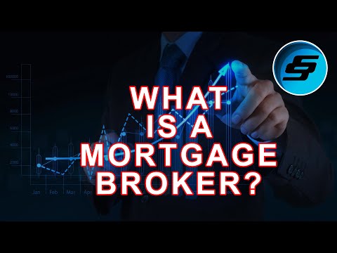 What Is A Mortgage Broker? | MORTGAGE | Finance & Economics