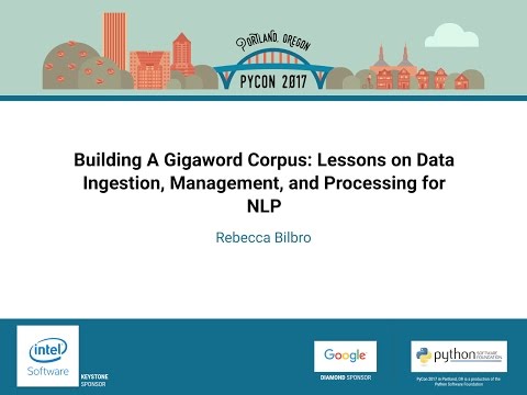 Building A Gigaword Corpus Lessons on Data Ingestion, Management, and Processing for NLP