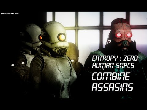 Steam Community :: Video :: Combine Assassins. Entropy : Zero 1-2 Human ...