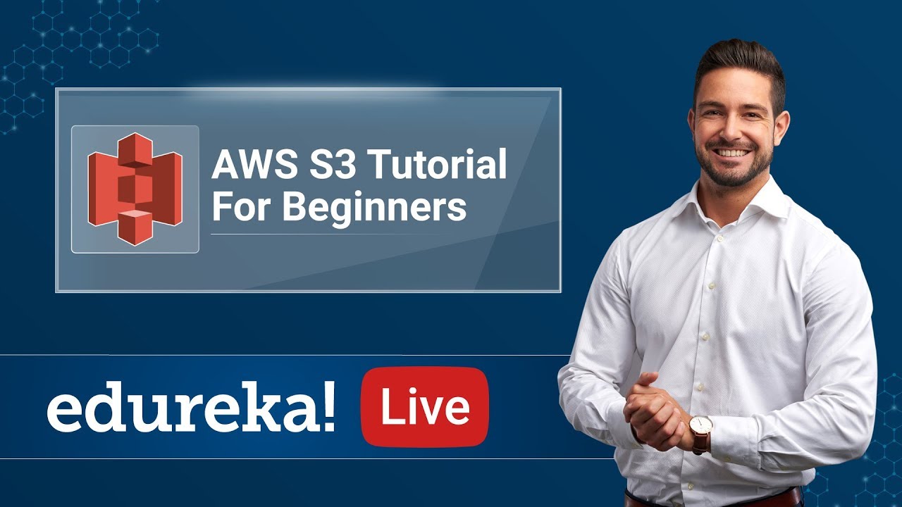 AWS S3 Tutorial For Beginners | AWS Introduction | AWS Services | AWS Cloud | Edureka AWS Live