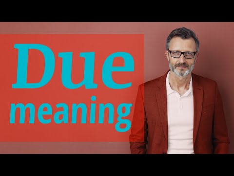 Due | Meaning of due