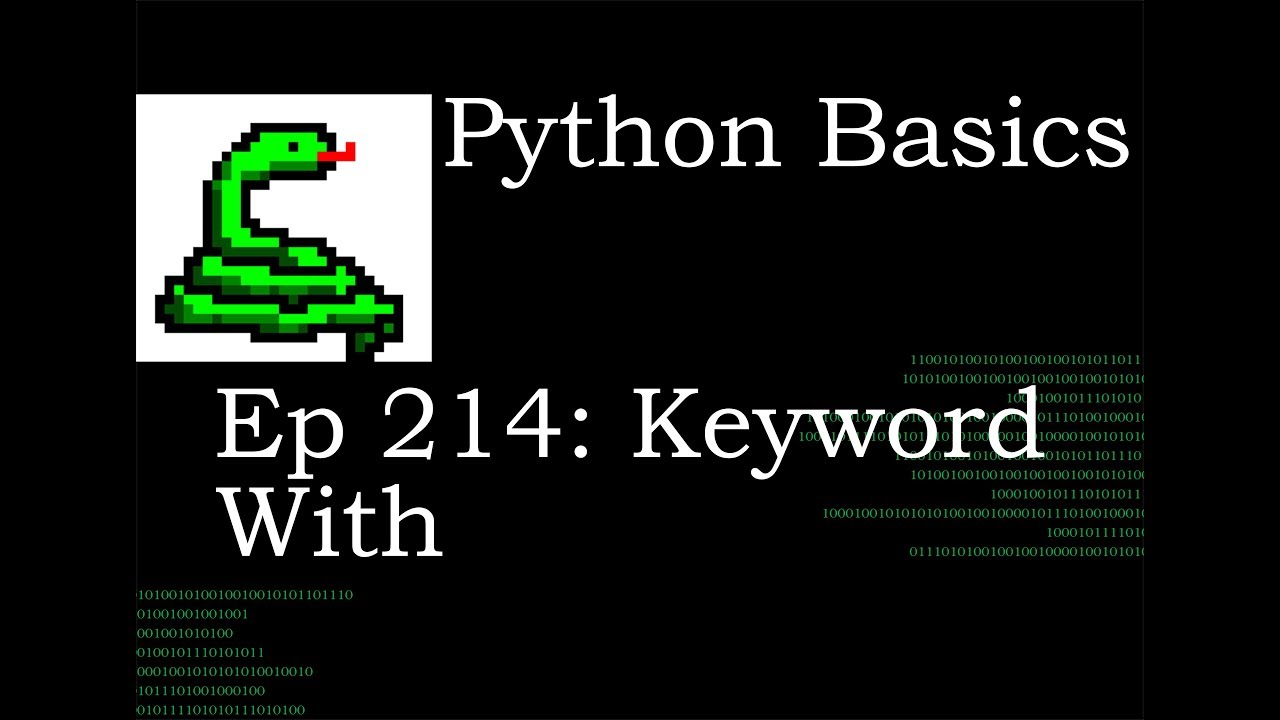 Python Basics Keyword With