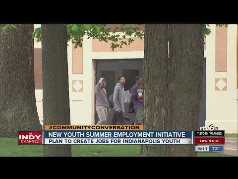 Summer employment initiative will create jobs for Indy youth