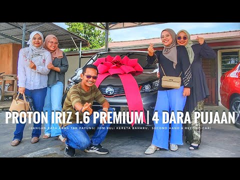 PROTON IRIZ 1.6 2023| BELI KERETA MACAM DALAM SHOPEE AJE MILIK CIK HAJAR