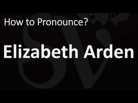How to Pronounce Elizabeth Arden? (CORRECTLY)
