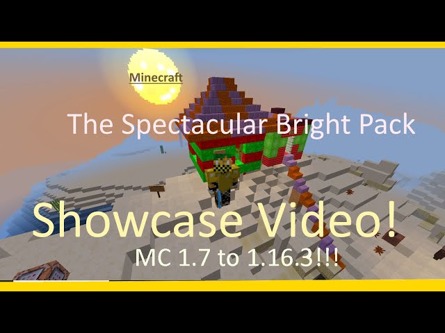 The Spectacular Bright Pack! Minecraft Texture Pack