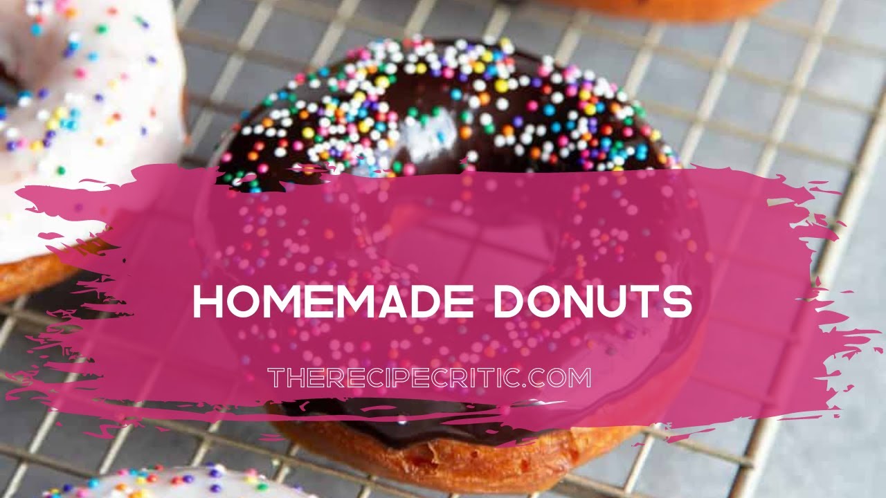 Homemade Donuts I The Recipe Critic