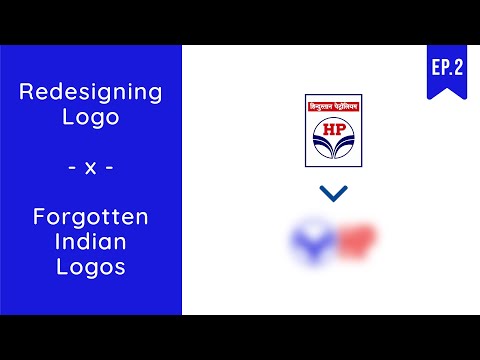REDESIGNING LOGOS - Forgotten Indian Logos Ep. 2 HP (Hindustan Petroleum) Logo