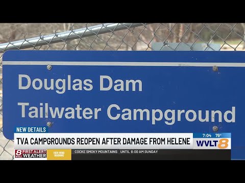 TVA campground reopens after seeing damage from Helene