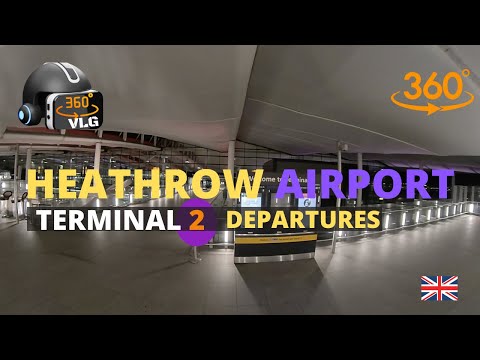 Heathrow Airport 👨✈️Terminal 2 Departures 🛫, AKA The Queen's Terminal in 360° Walk Tour.