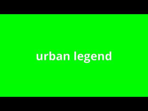 what is the meaning of urban legend