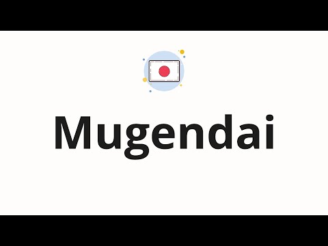 How to pronounce Mugendai