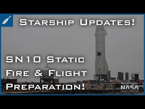 SpaceX Starship Updates! SN10 Static Fire & Flight Preparation! TheSpaceXShow