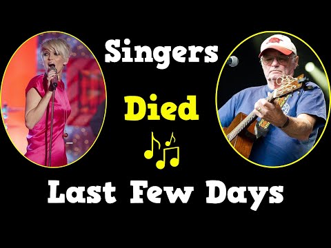 20 Singers Who Died Recently in Last Few Days Sep and Oct 2021