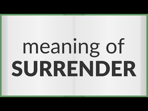 Surrender | meaning of Surrender