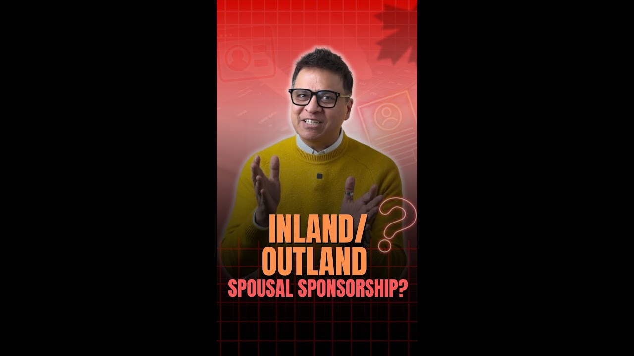 🇨🇦 Inland vs Outland Spousal Sponsorship – Which is Faster? #CanadaPR