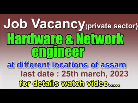 Hardware and Networking Job at different locations of assam #jobs #privatejobs #technicaljobs
