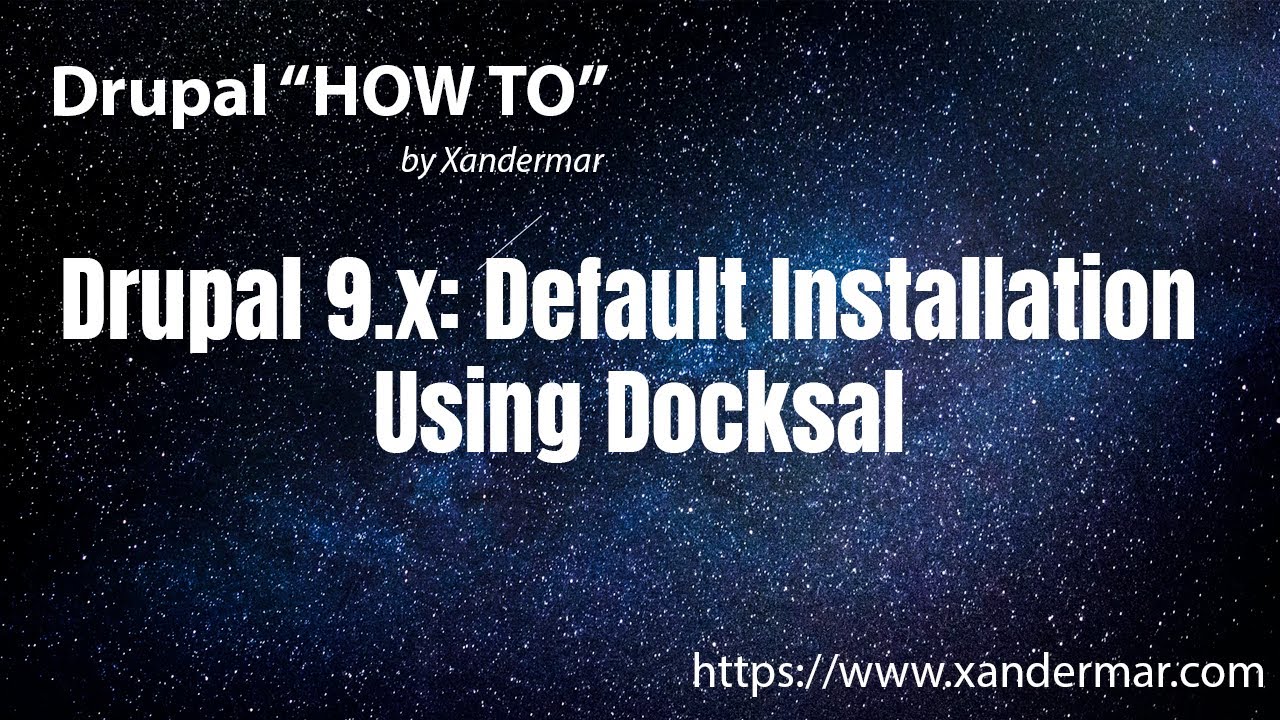 Drupal 9.x: Default Installation Using Docksal