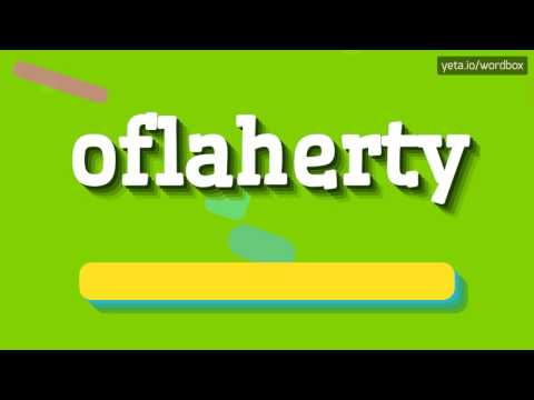 OFLAHERTY - HOW TO SAY OFLAHERTY?
