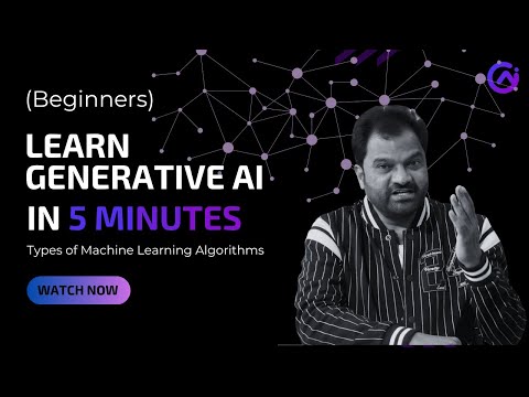 Types of Machine Learning Algorithms Explained in 5 Minutes | GenAI99